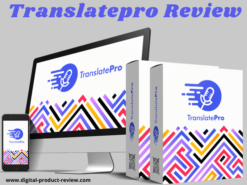 Translatepro Review | It's that simple!