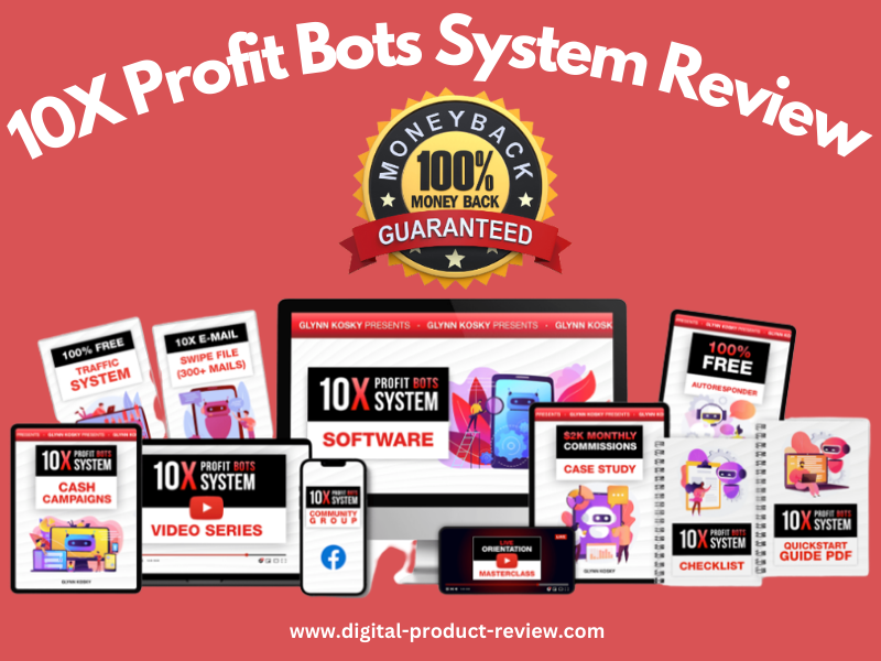 10X Profit Bots System Review | Is 10X Profit Bots System Worth It