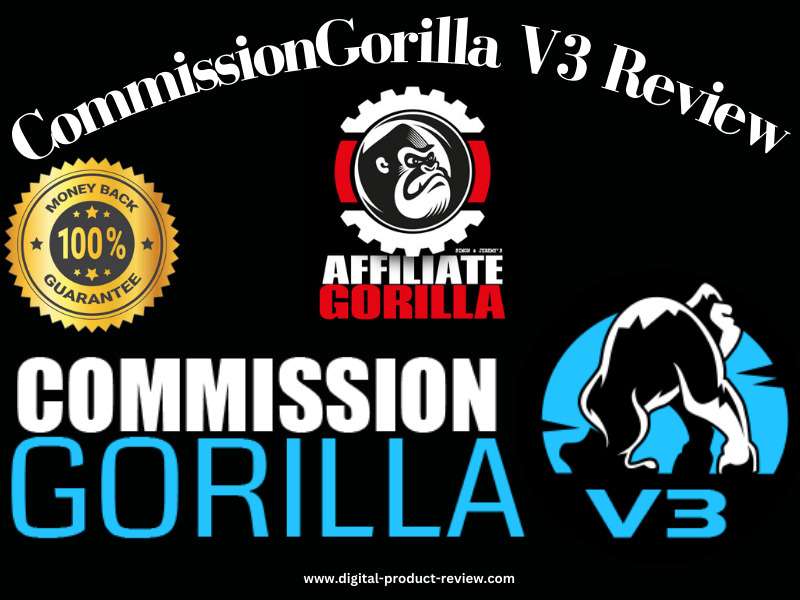 CommissionGorilla V3 Review | Benefits And Cons-OTO-Bonuses