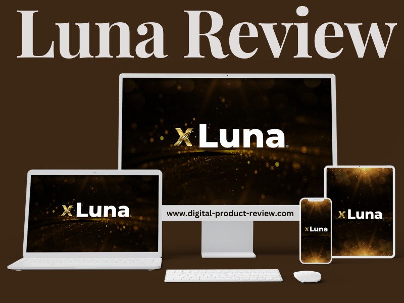 Luna Review | Pros and Cons-Feature-OTO-Bonuses & More