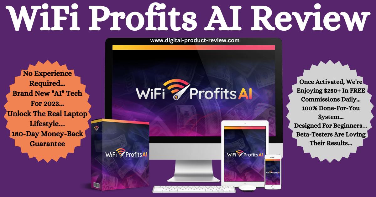 WiFi Profits AI Review | Earn $250+ Per Day In Free Commissions WiFi Profits AI Review | Earn $250+ Per Day In Free Commissions
