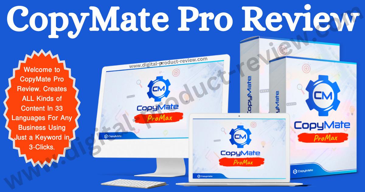 CopyMate Pro Review | Creates Any Content In 50+ Languages