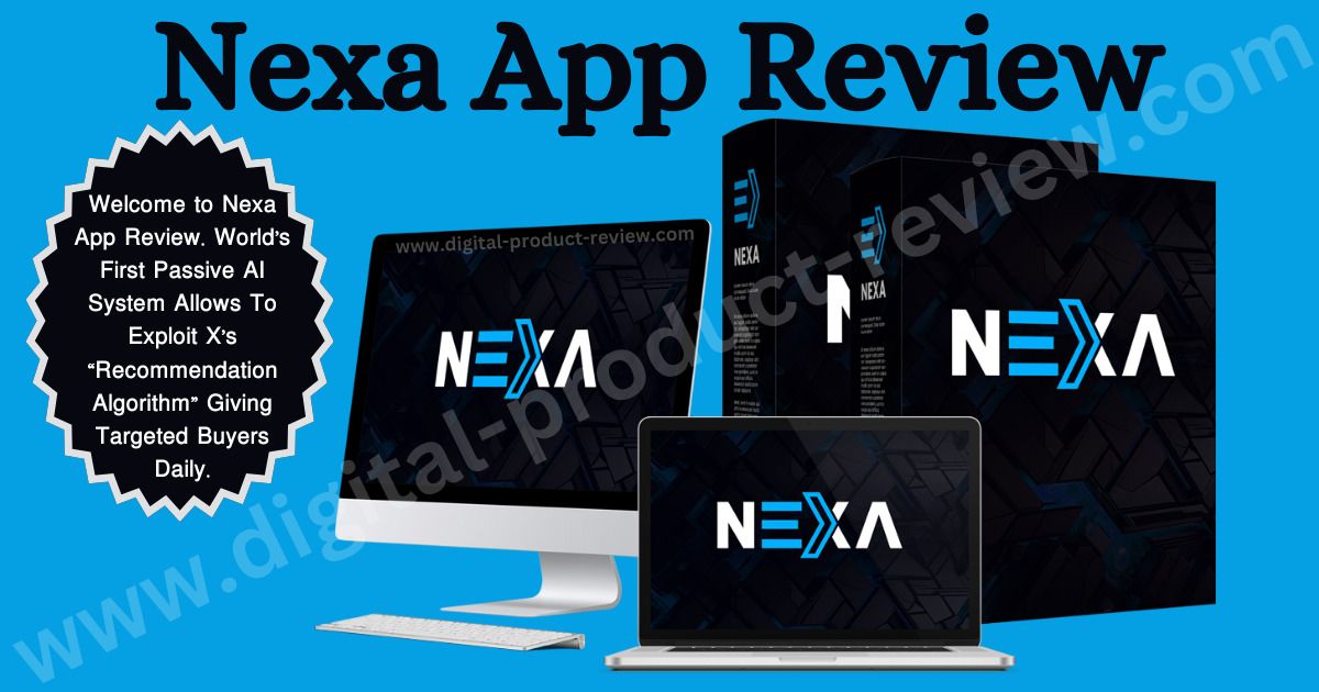 Nexa App Review | World’s First Passive AI Income System