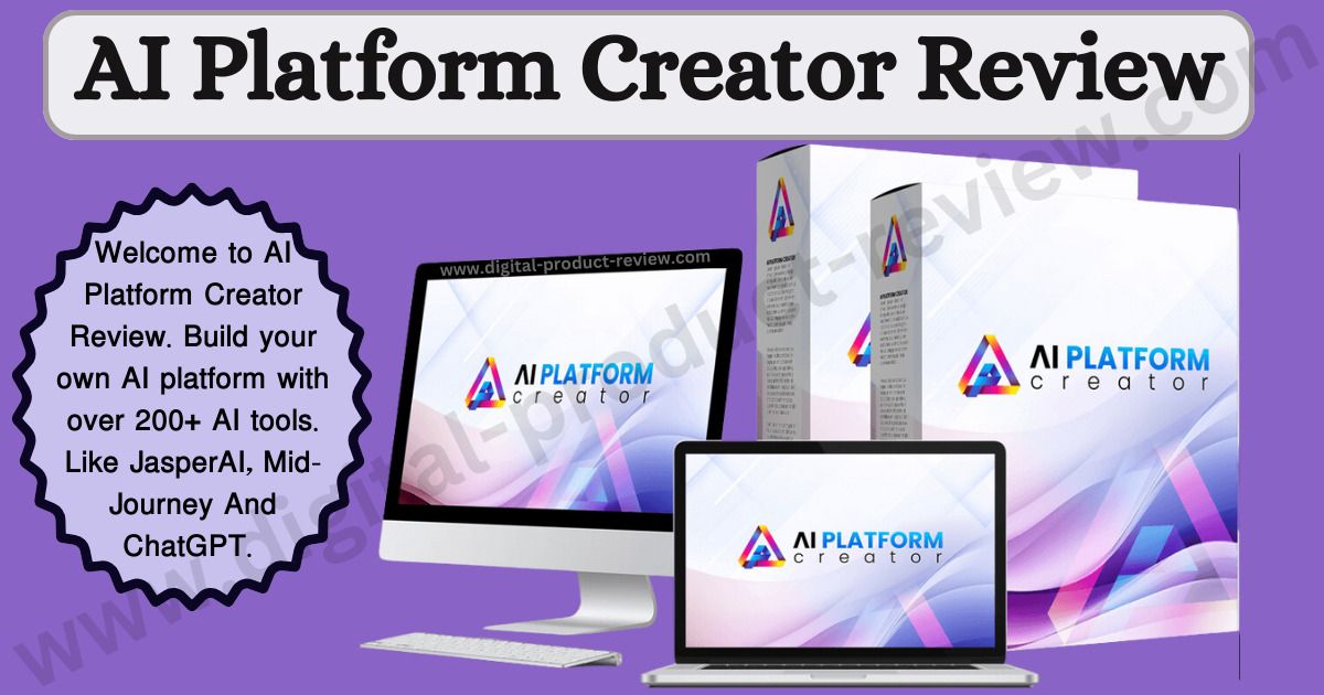 AI Platform Creator Review | AI Platform With Over 200+ AI Tools