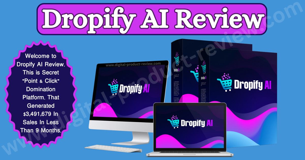 Dropify AI Review | Secret “Point & Click” Domination Platform