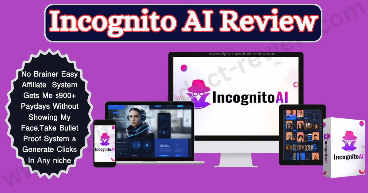 Incognito AI Review | No Brainer Easy Affiliate System ($900+ Day ...